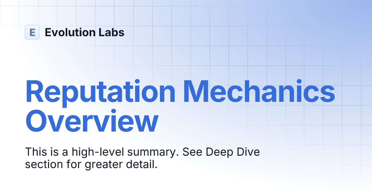 Reputation Mechanics Overview | Evolution Labs